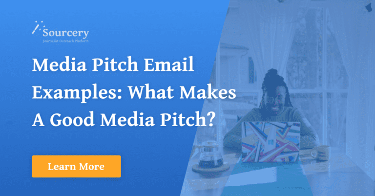 Media Pitch Email Examples - What Makes A Good Media Pitch?